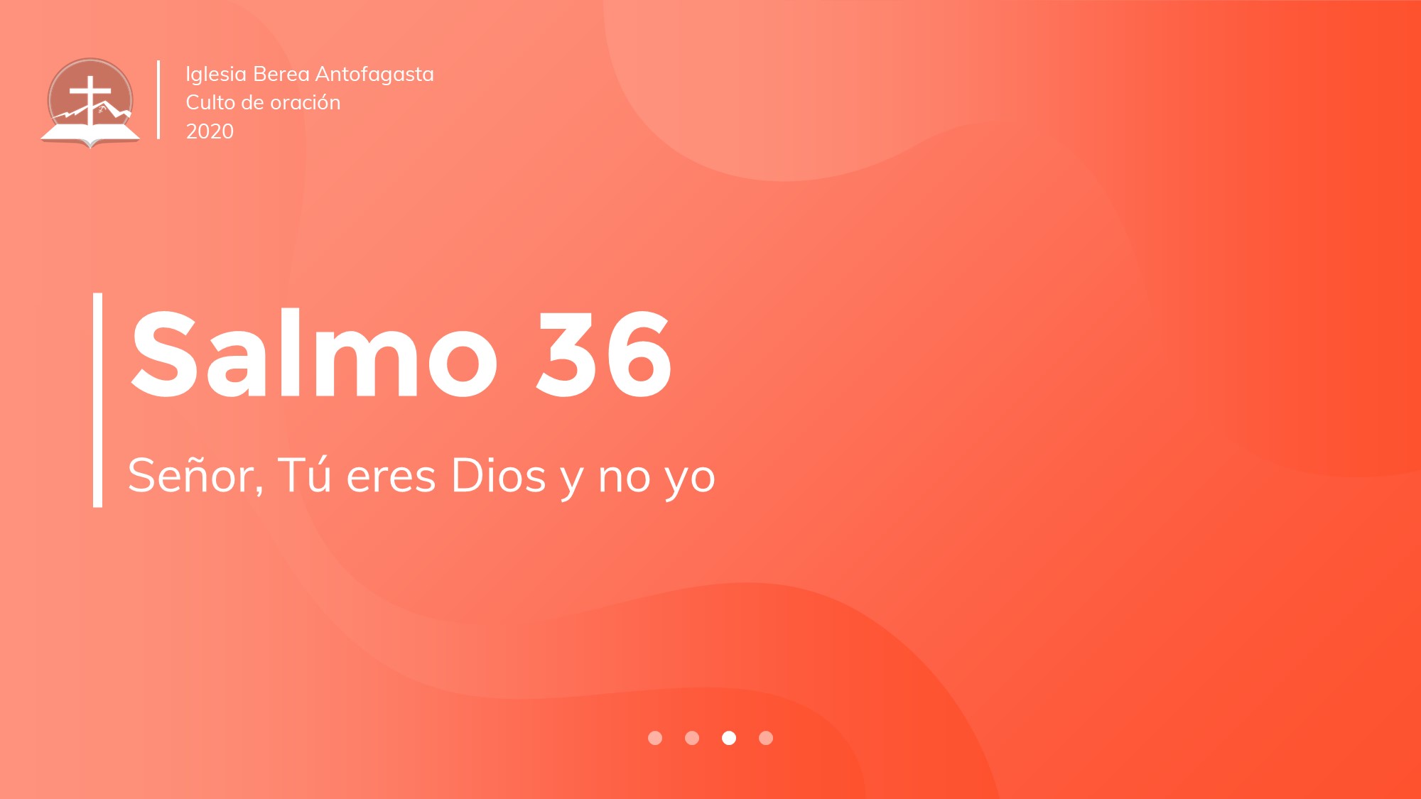 Orando los Salmos: Salmo 36 – Iglesia Berea Centro Bíblico de Antofagasta