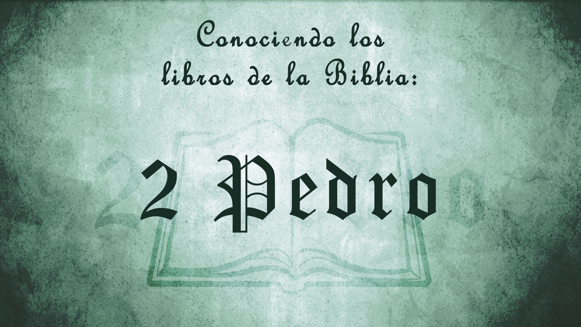 Conociendo los libros de la Biblia: 2 Pedro – Iglesia Berea Centro ...