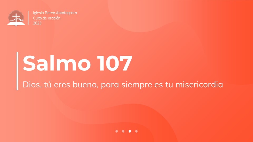 Orando los salmos: Salmo 107 – Iglesia Berea Centro Bíblico de Antofagasta